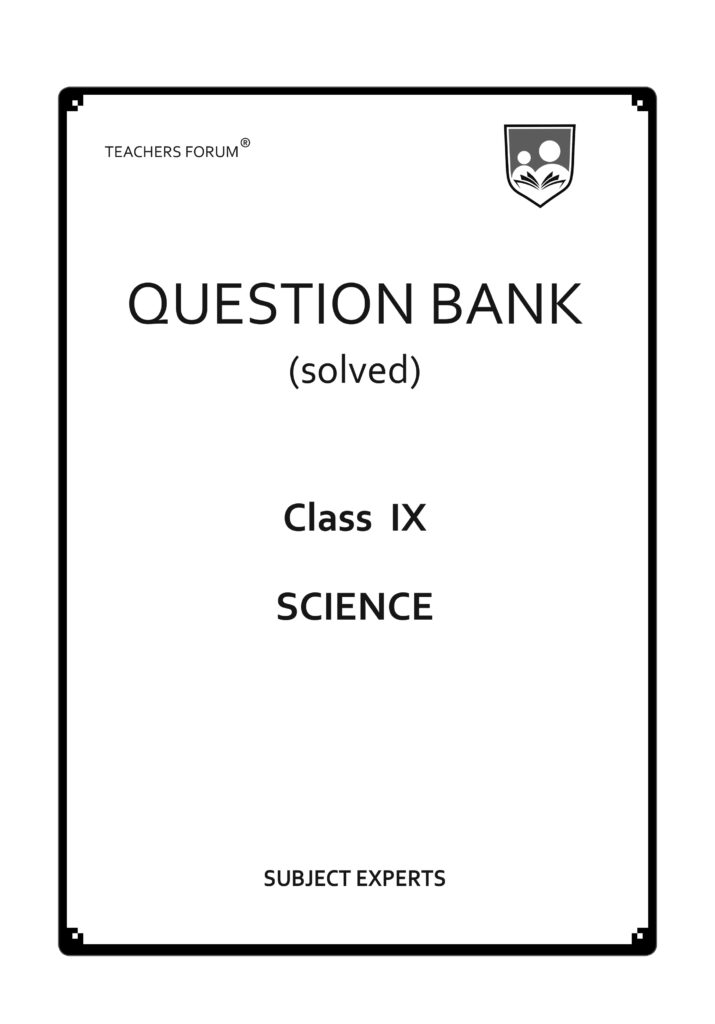 Teachers Forum CBSE Question Bank Class 9 Science (For 2025 Exam ...
